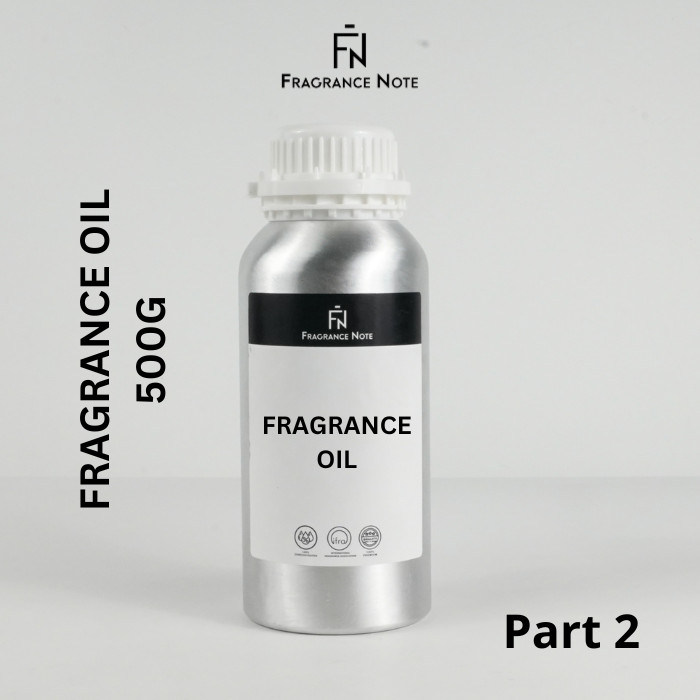 FRAGRANCE NOTE Fragrance Oil Part 2 (500g) | Shopee Malaysia