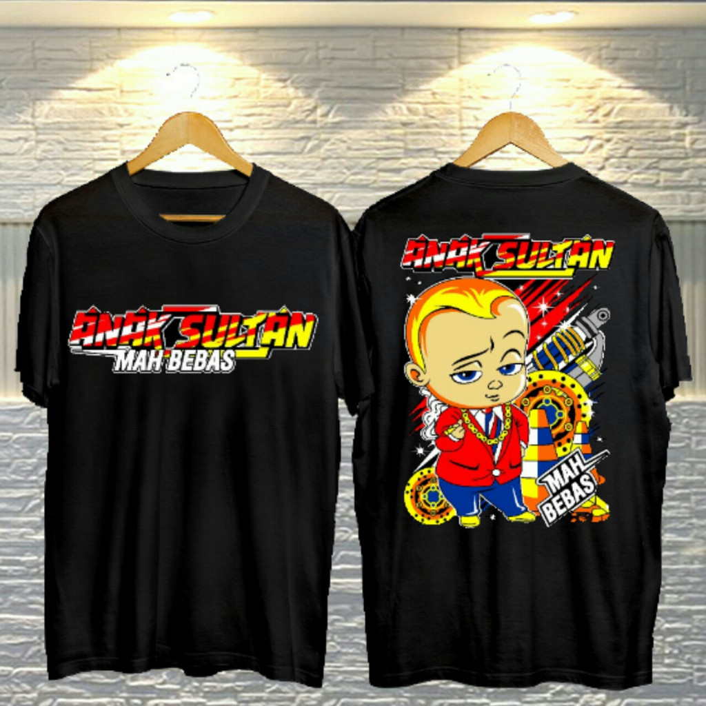 KAOS TSHITR BAJU DISTRO ANAK SULTAN MAH BEBAS | Shopee Malaysia