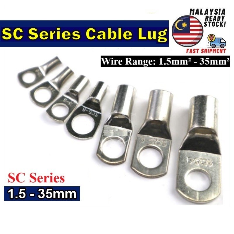 Cable Lug SC Series | 1.5mm 2.5mm 4mm 6mm 10mm 16mm 25mm 35mm | Shopee ...