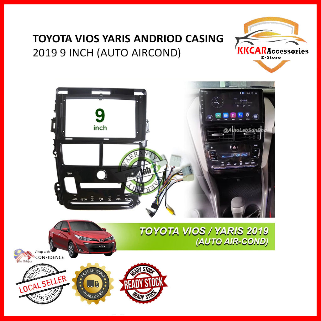 Toyota Vios Yaris 2019 9 Inch Car Android Casing with Plug and Play ...