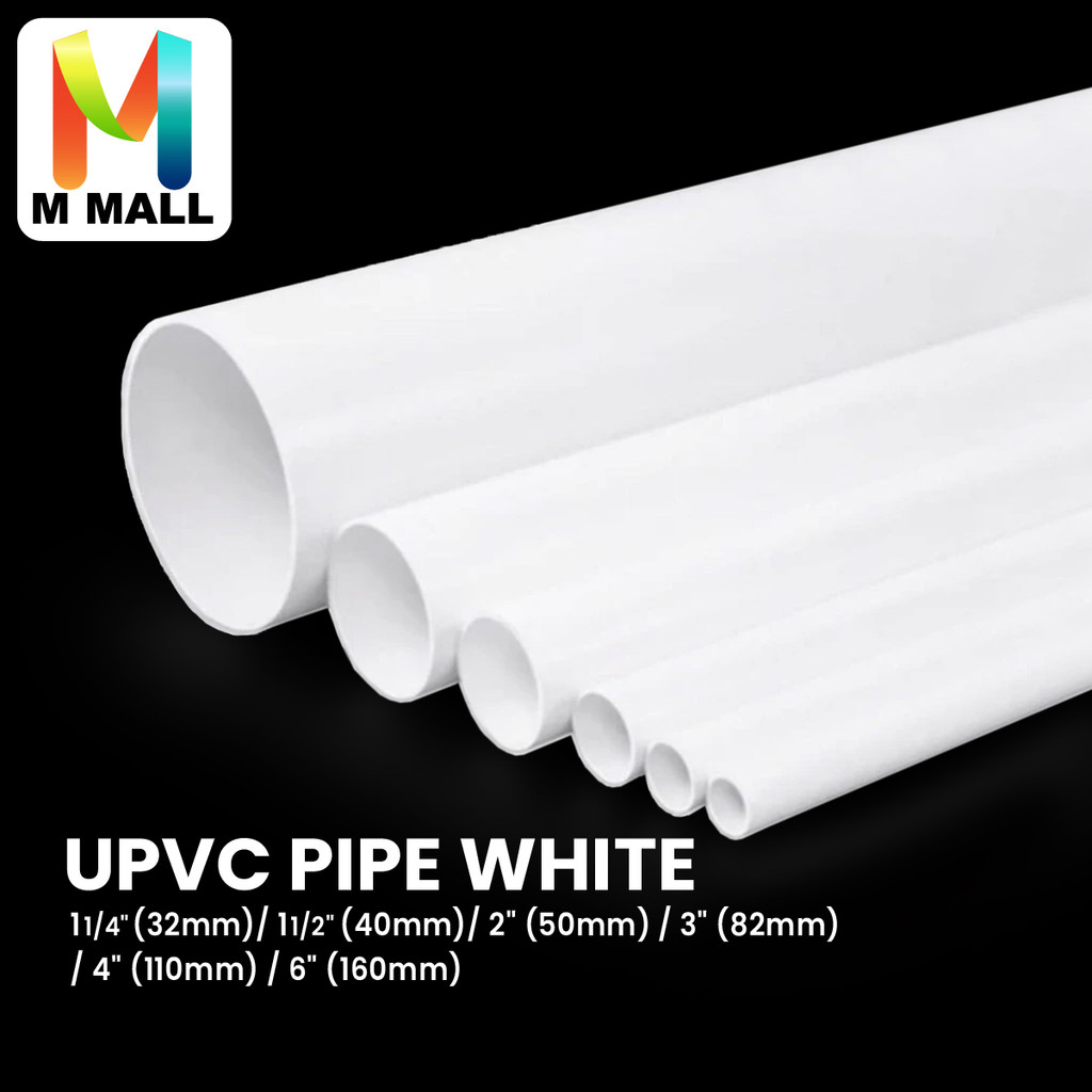 4 FEET UPVC PIPE WHITE /UPVC PAIP PUTIH 4 KAKI - 1 1/4"(32mm)/ 1 1/2"(40mm)/ 2"(50mm)/ 3"(82mm ...