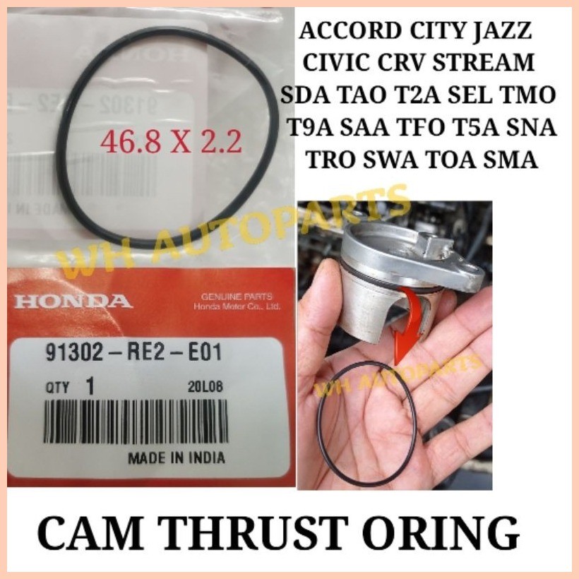 (46.8x2.2) CAM THRUST ORING HONDA CITY SEL T9A TMO T2A SWA SNA (91302 ...
