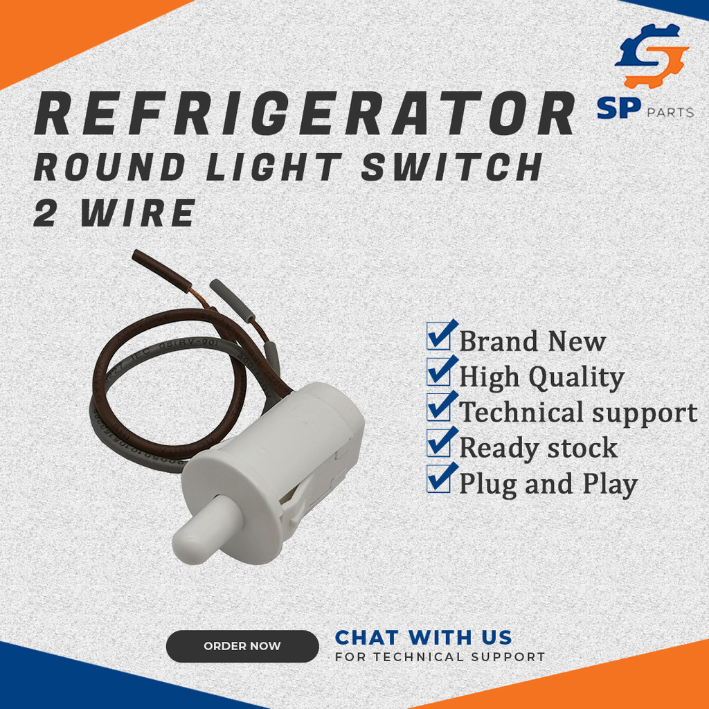 REFRIGERATOR ROUND LIGHT SWITCH/DOOR SWITCH 2 WIRE / PETI SEJUK SUIS ...
