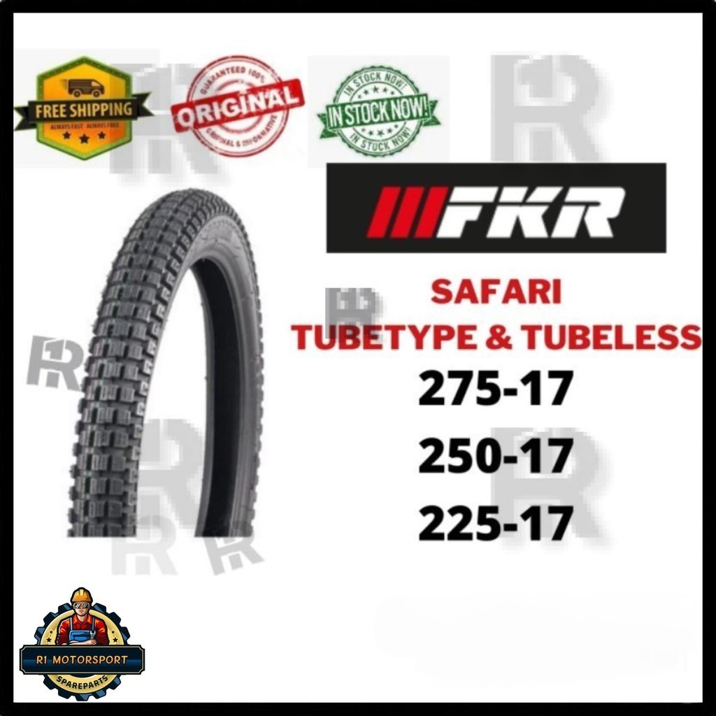 [FKR] SAFARI Tube Type TubeLess Tyre Tayar 225-17 250-17 275-17 ...