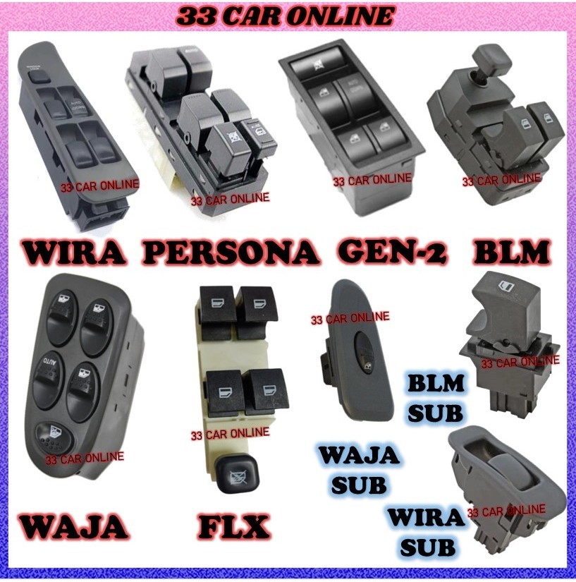 Power Window Main Switch Single Switch Wira Waja Gen-2 Persona Saga Blm ...