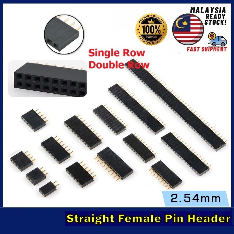 Straight Pin Header [FEMALE] Single / Double Row 2p/3p/4p/5p/6p/8p/10p/14p/20p/40p - 2.54mm ...