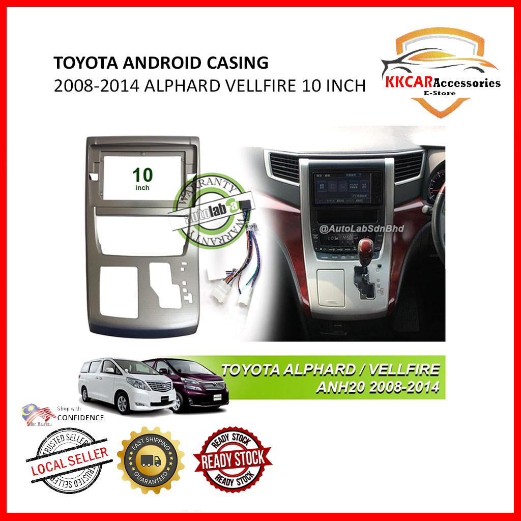 Toyota Alphard Vellfire 2008 2014 ANH20 10 Inch Car Android Casing with ...