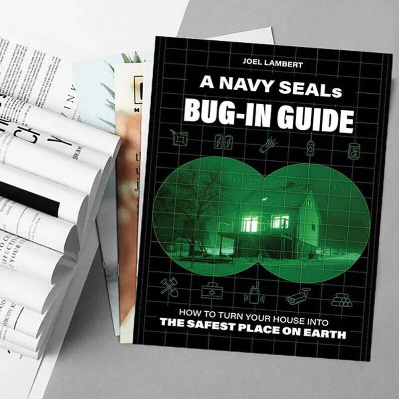 Essential A Navy Seal's Bug-in Guide For Survivalists Seeking Bug-in ...
