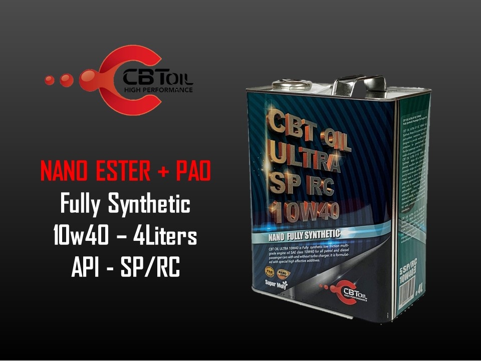 CBT OIL - 10w40 4L API SP/RC NANO ESTER+PAO High Performance Fully ... CBT OIL - 10w40 4L API SP/RC NANO ESTER+PAO High Performance Fully ...