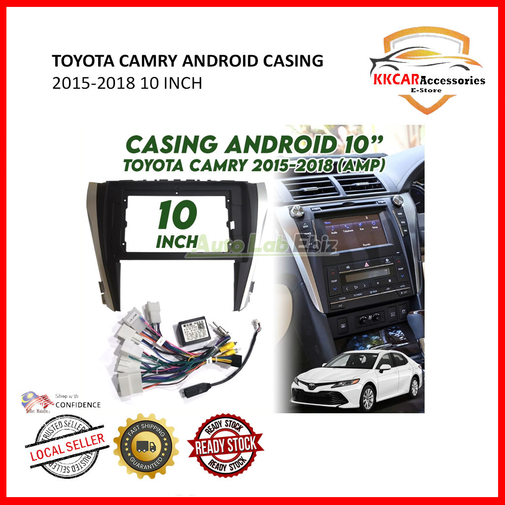 Toyota Camry 2015 2018 10 Inch Car Android Casing with Plug and Play ...