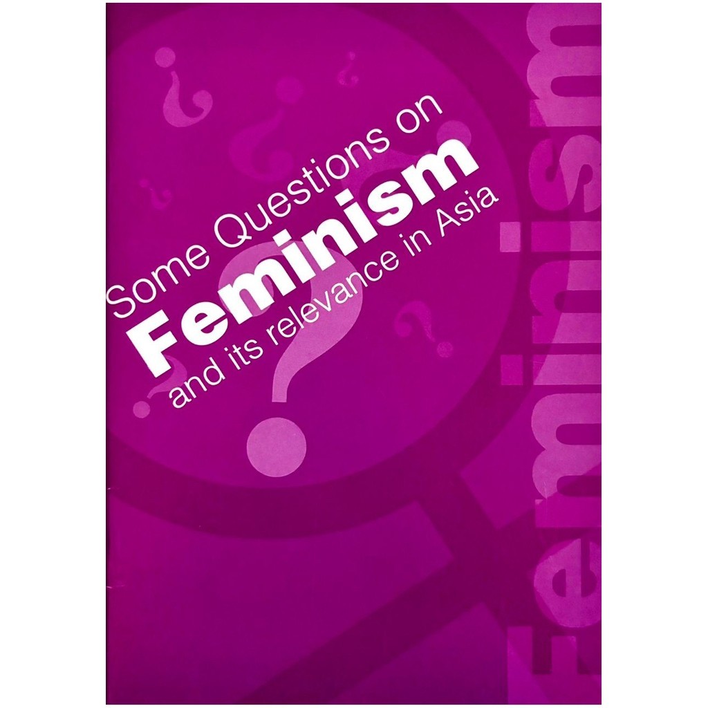 SOME QUESTIONS ON FEMINISM AND ITS RELEVANCE IN ASIA | Shopee Malaysia