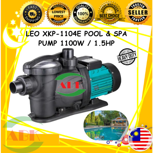 LEO XKP1104 SWIMMING POOL PUMP Pam Air Kolam Renang & Spa [1 PHASE ...