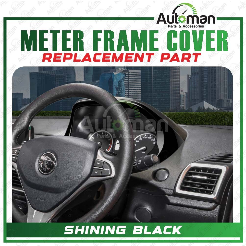 Meter Frame Cover Proton Saga VVT MC1 MC2 2016 - 2025 Shining Black ...