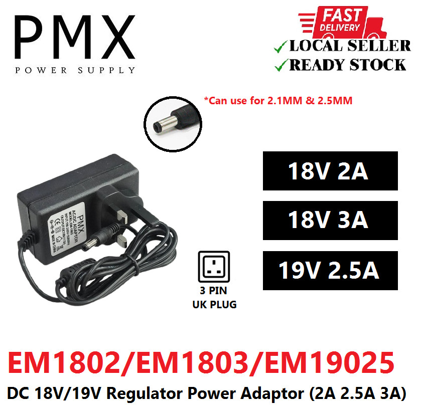 PMX DC 18V/19V Regulator Power Adaptor, 2.1MM / 2.5MM Connector, UK Plug - EM1802 EM1803 EM19025 ...