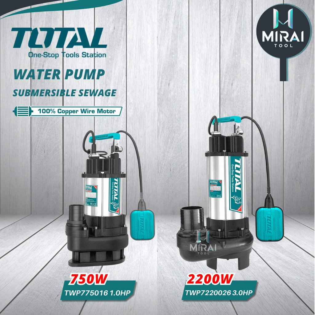 TOTAL TWP775016 750W (1.0HP) / TWP7220026 2200W (3.0HP) Submersible Sewage Water Pump | Shopee ...