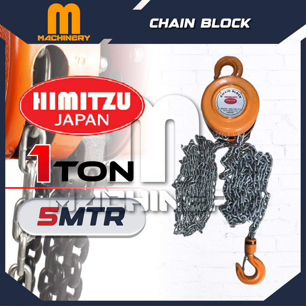 M.Machinery HIMITZU (Japan) Chain Block 1Ton x 5m Industrial Heavy Duty ...