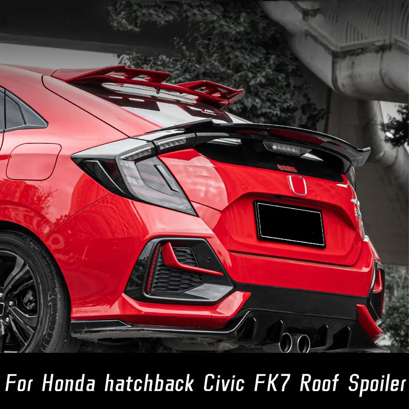 For 2016-2021 Honda hatchback Civic FK7 Roof Spoiler ABS Rear Spoiler Wing Gloss Black Car ...