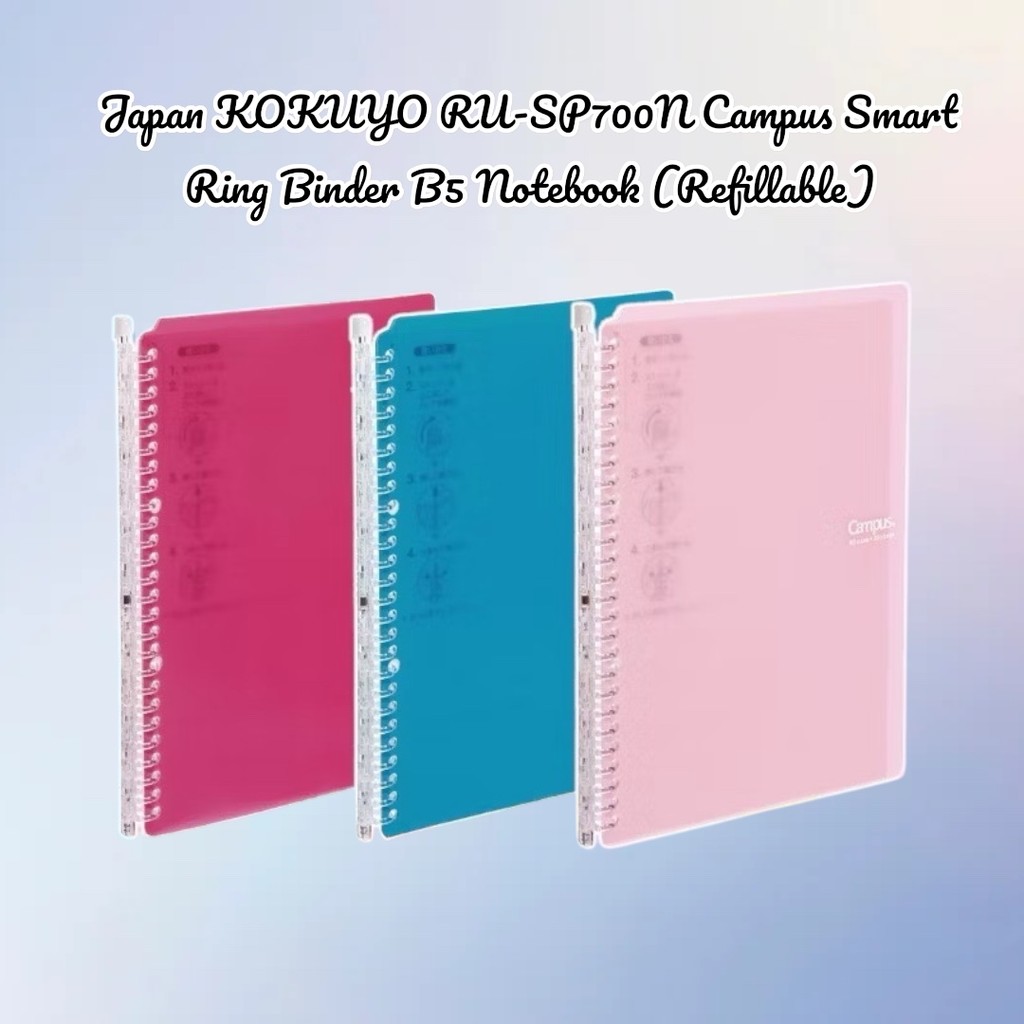 Japan KOKUYO RU-SP700N Campus Smart Ring Binder B5 Notebook (Refillable) | Shopee Malaysia