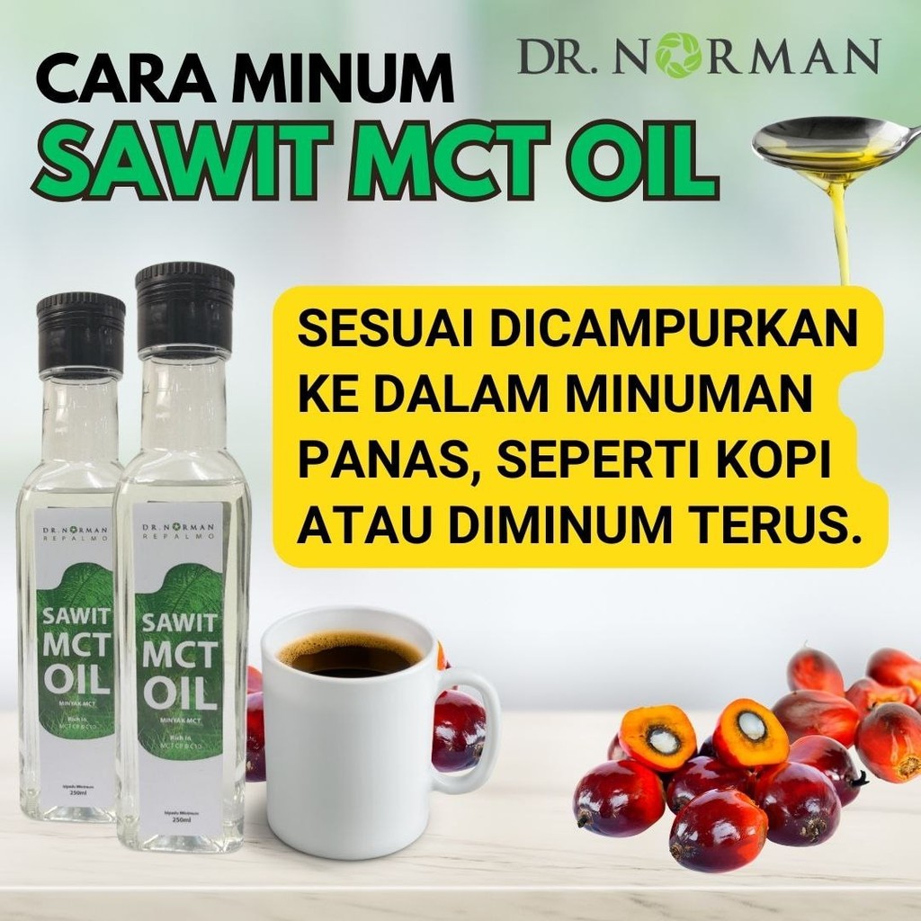 SAWIT MCT OIL REPALMO BY DR NORMAN - RICH IN MCT C8 & C10 250ML - BRAIN & ENERGY BOOSTER ...