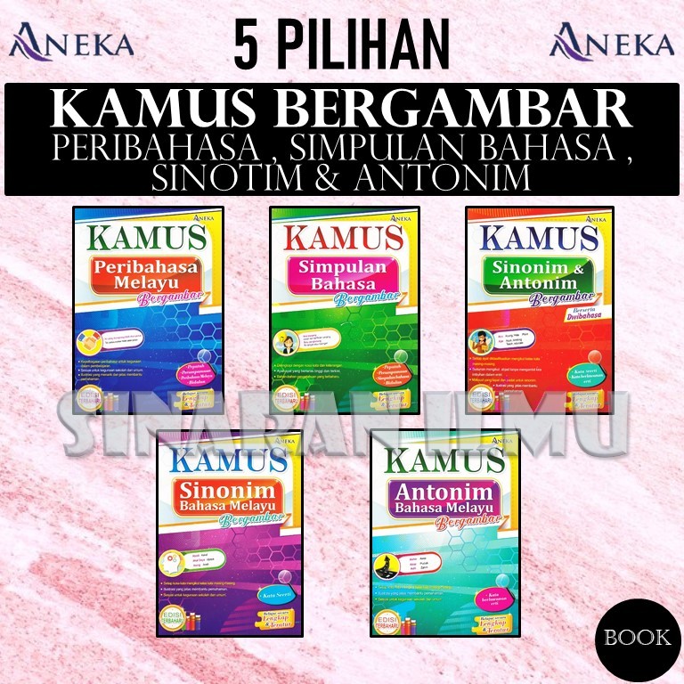(SI)KAMUS BERGAMBAR PERIBAHASA MELAYU | SIMPULAN BAHASA | SINONIM ...