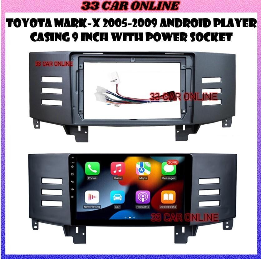 TOYOTA MARK X 2005 - 2009 9'' INCH Android Player MARK-X Casing With ...