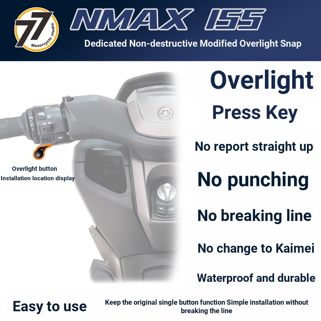 Yamaha NMAX155 Non-destructive Straight Up Overtaking Lights Flashing ...