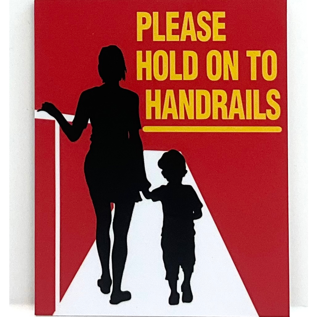 PLEASE HOLD ON TO HANDRAILS SIGNAGE ( 80mm x 100mm ) | Shopee Malaysia