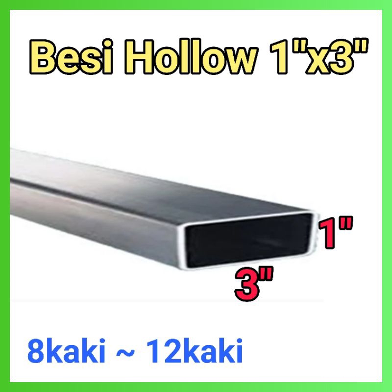 1"x3" Besi Hollow Rectangular (8kaki - 12kaki) 1.5mm | Shopee Malaysia