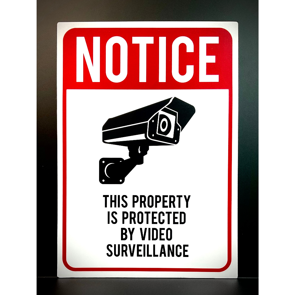 NOTICE THIS PROPERTY IS PROTECTED BY VIDEO SURVEILLANCE SIGN/SIGNAGE ...