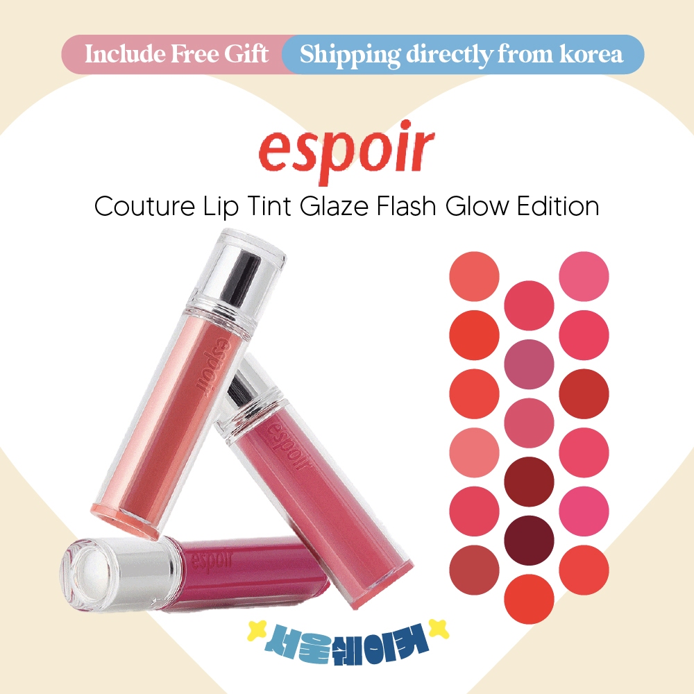 [Espoir] Couture Lip Tint Glaze Flash Glow Edition 5.5g (20colors ...