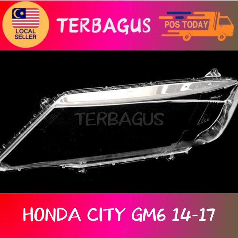 HONDA CITY GM6 14 15 16 17 HEADLAMP COVER / HEADLIGHT COVER / HEADLAMP LENS / HEADLIGHT LENS ...