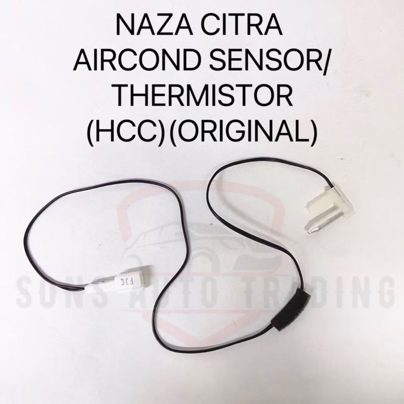NAZA CITRA AIRCOND SENSOR / THERMISTOR (HCC)(ORIGINAL) | Shopee Malaysia