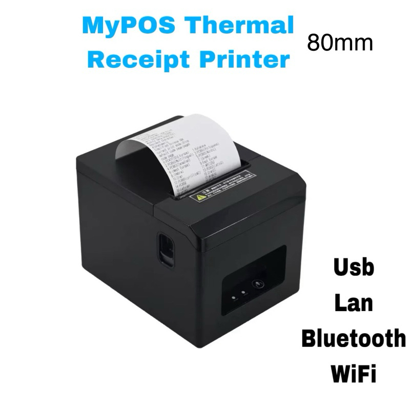 MyPOS 80mm Thermal Receipt Printer Usb Lan/Usb Bluetooth/Usb Wifi Easy ...