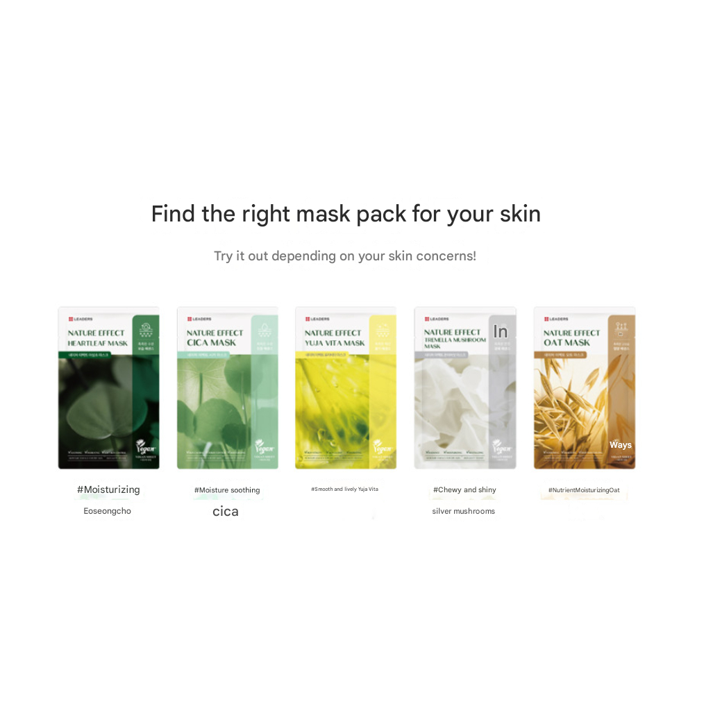 [Leaders] Nature Effect Mask (CICA/OAT/YUJA VITA/TREMELLA MUSHROOM/HEARTLEAF) Sheets 21ml (5pcs ...