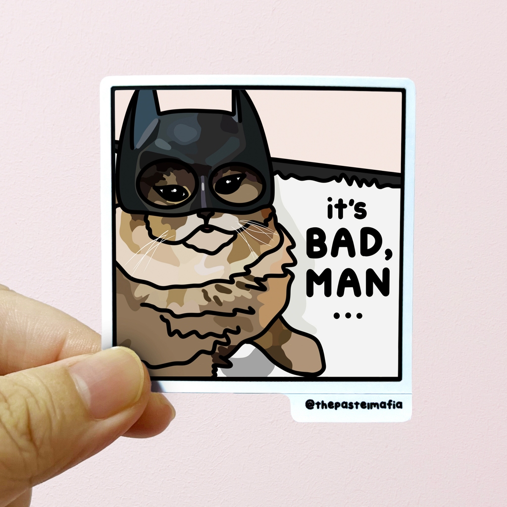 (SG) "it's bad man" cat meme waterproof vinyl sticker | Shopee Malaysia