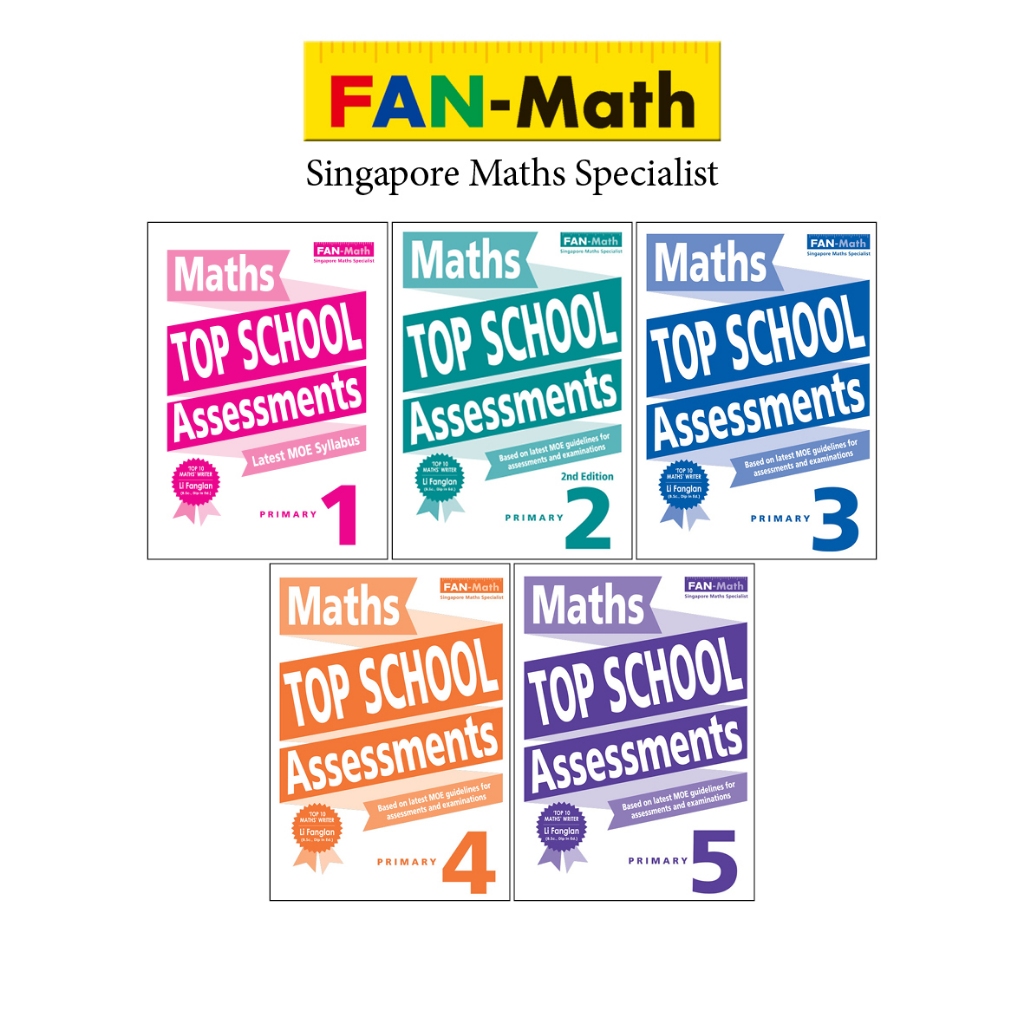 Maths TOP School Assessments Primary 1/2/3/4/5 Assessment Book by FAN ...