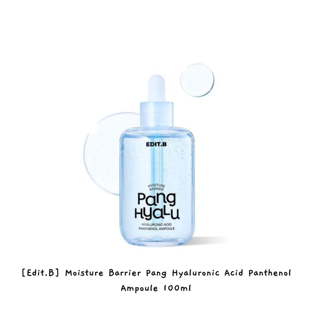[Edit.B] Moisture Barrier Pang Hyaluronic Acid Panthenol Ampoule 100ml / k-beauty | Shopee Malaysia