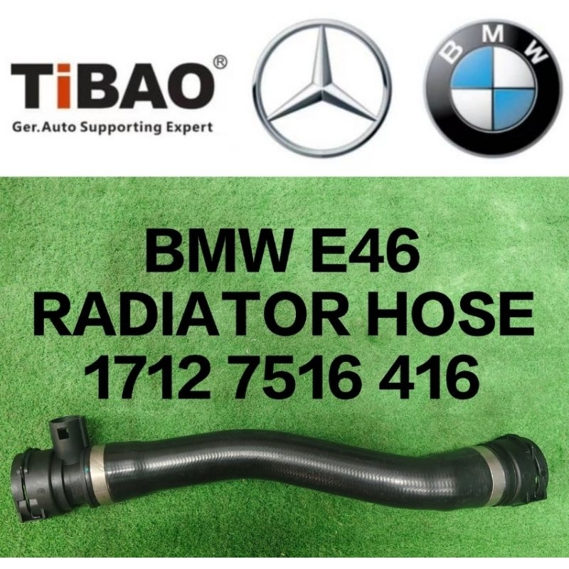 （TIBAO）BMW E46 M43 N46 RADIATOR HOSE (1 MONTH WARRANTY) | Shopee Malaysia