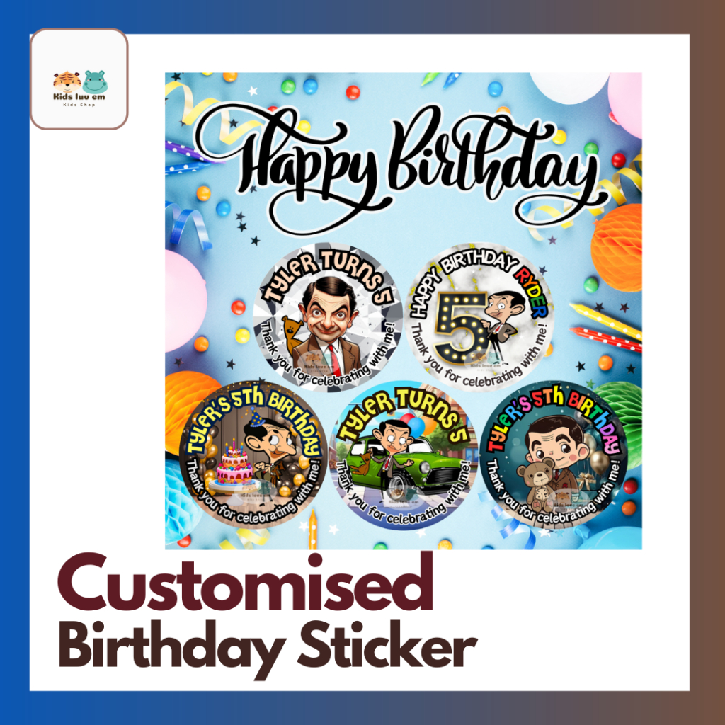 [SG SELLER][ Kids Love em ] Customised Mr Bean Birthday Thank You ...