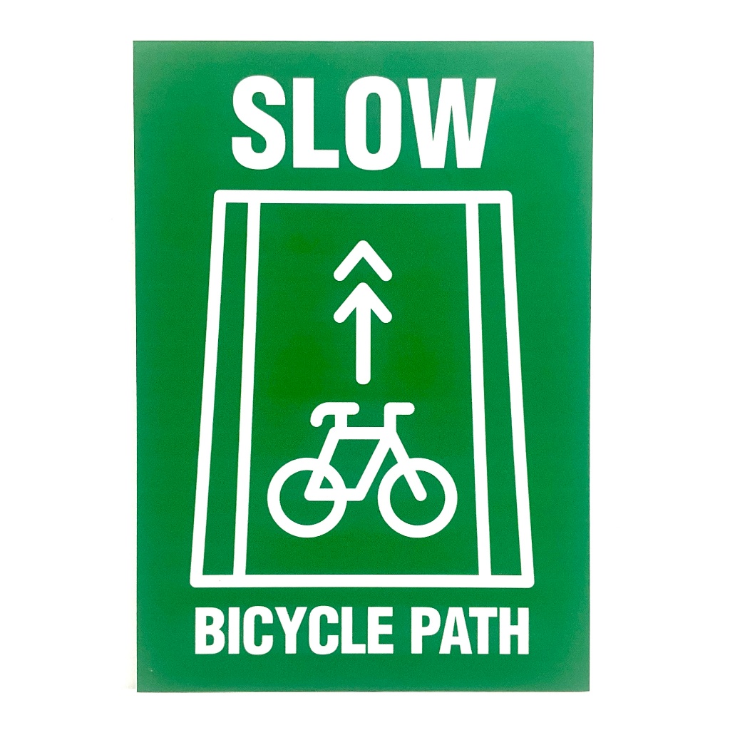 SLOW BICYCLE PATH SIGN/SIGNAGE | 210mm x 297mm | BEWARE SIGN ...