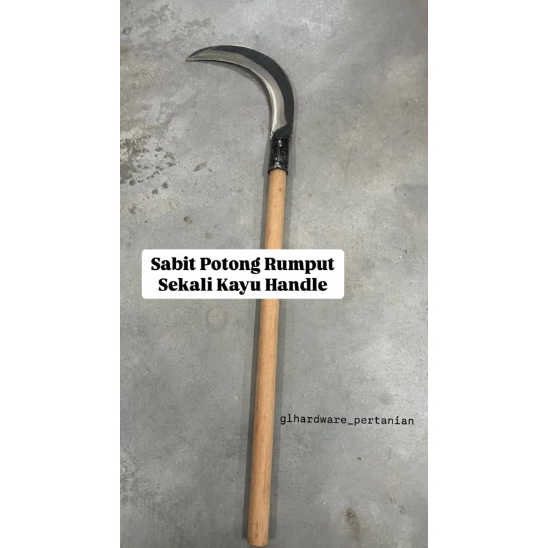 SABIT / POTONG RUMPUT /SET MATA DAN KAYU SEKALI/ Tajam / Sabit Rumput ...