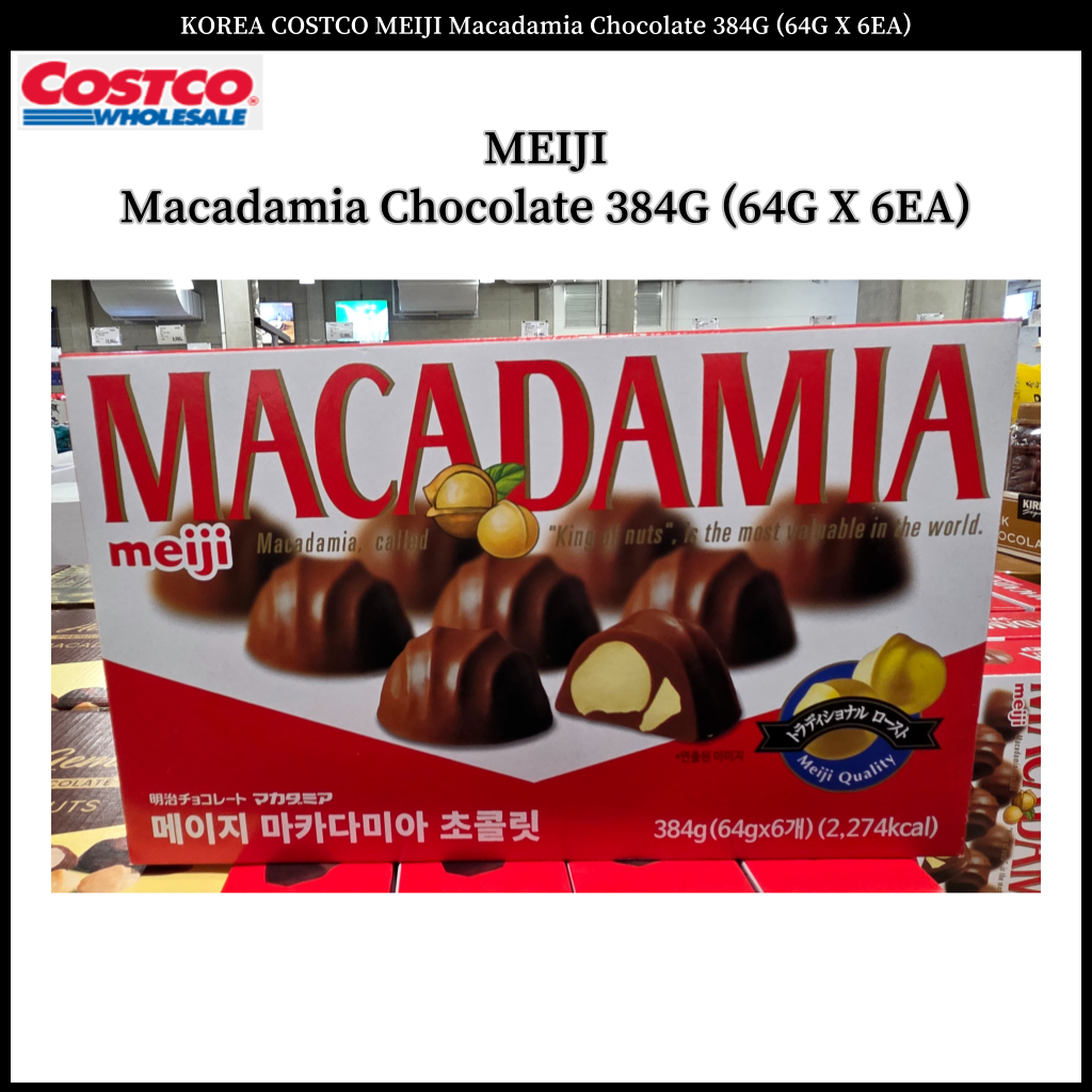 KOREA COSTCO MEIJI Macadamia Chocolate 384G (64G X 6EA) | Shopee Malaysia