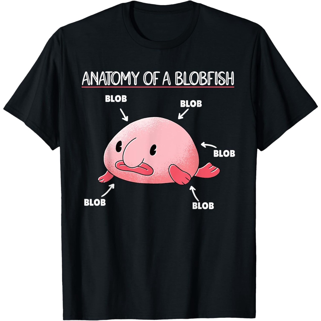 Funny Blobfish Statement Anatomy Of Blobfish T-Shirt | Shopee Malaysia