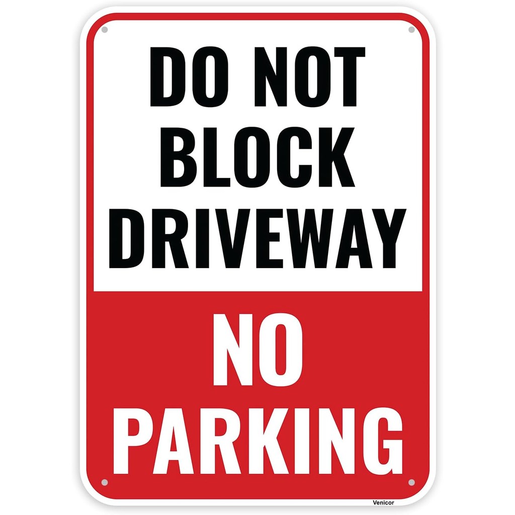 Do Not Block Driveway No Parking Sign, 12 x 16 Inches - Metal Sign - Do ...