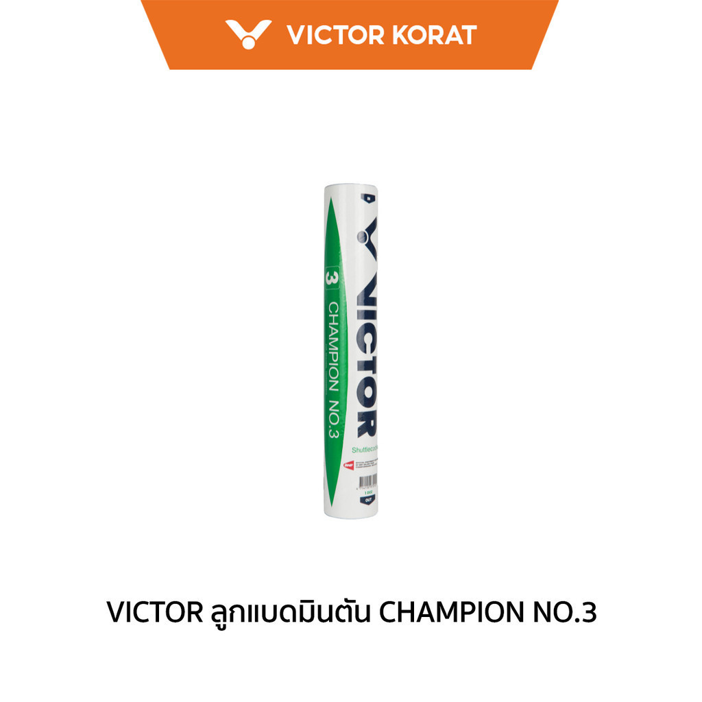 VICTOR Badminton Shuttlecock CHAMPION NO.3 (korat) | Shopee Malaysia