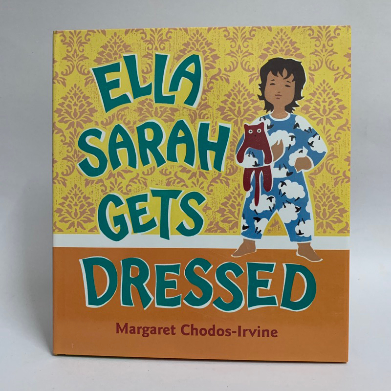 (New) Ella Sarah Gets Dressed. By Margaret Chodos-Irvine | Shopee Malaysia