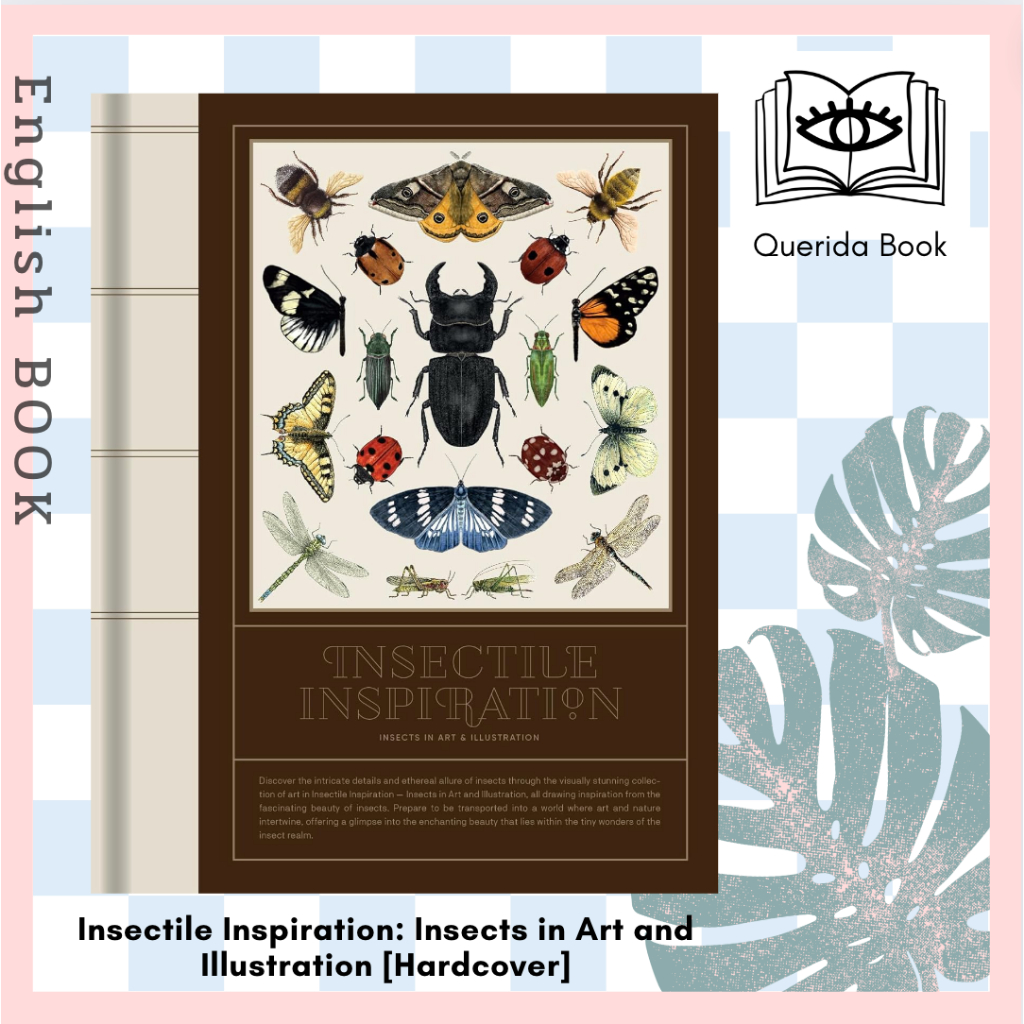 [Querida] English Book Insectile Inspiration: Insects in Art and ...