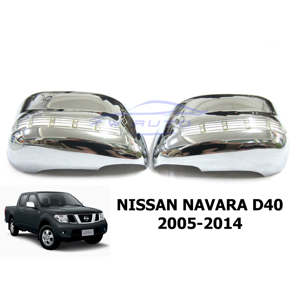 1 Pair LED Side Mirror Cover NISSAN NAVARA 2005-2014 D40 Chrome Plated ...