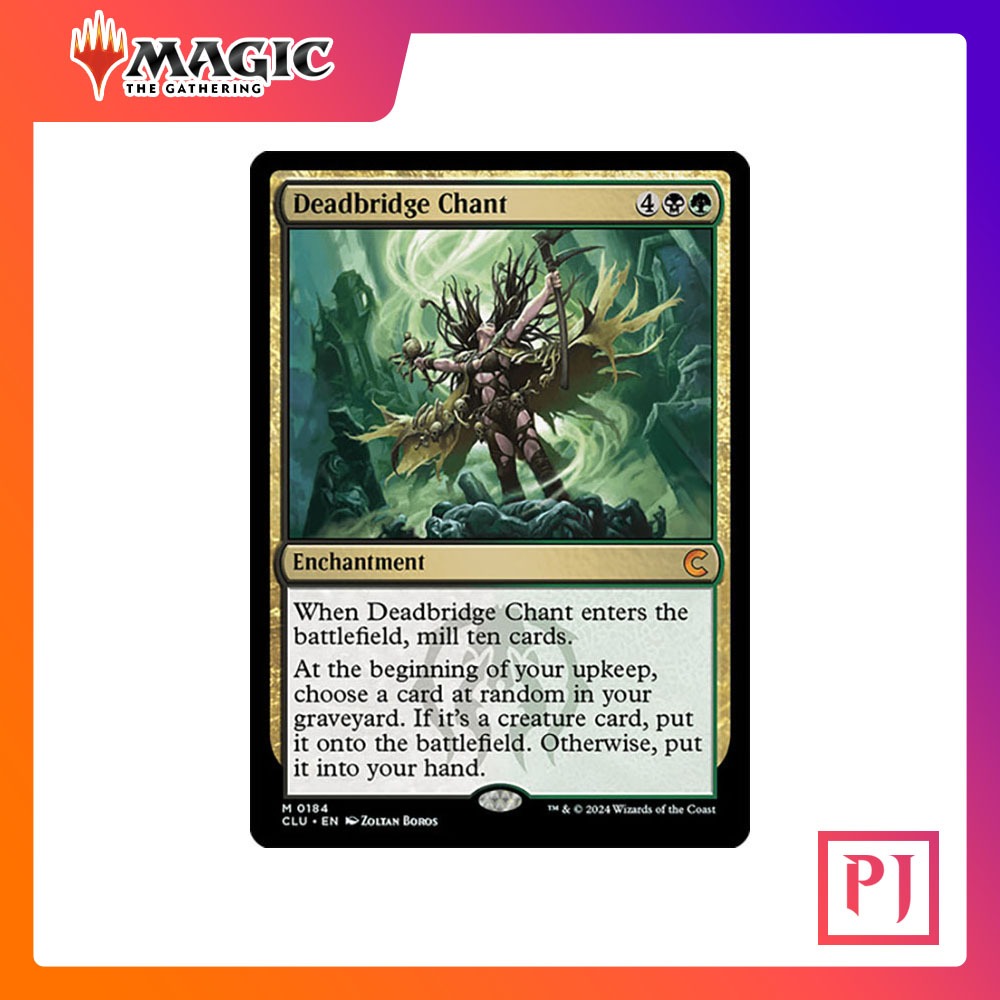 [MTG] Deadbridge Chant [CLU] [MULTI] [MYTHIC] [NORMAL] [ENG] (Magic ...