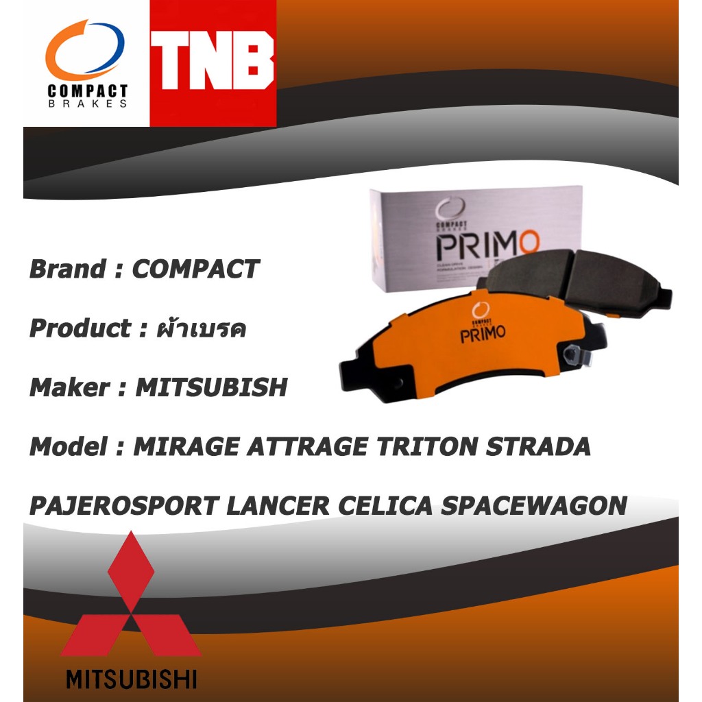 COMPACT PRIMO Brake Pad MITSUBISHI MIRAGE ATTRAGE TRITON PAJEROSPORT ...